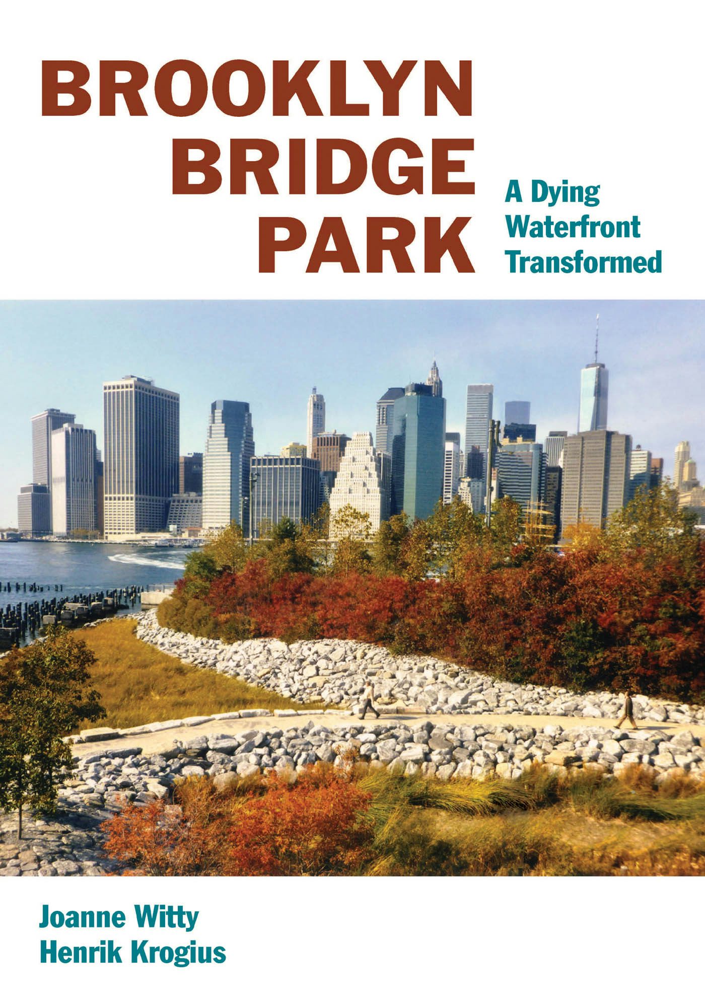 Brooklyn Bridge Park One Apartments Brooklyn Bridge Park's Rebuilt